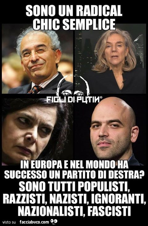 Sono un radical chic semplice in europa e nel mondo ha successo un ...