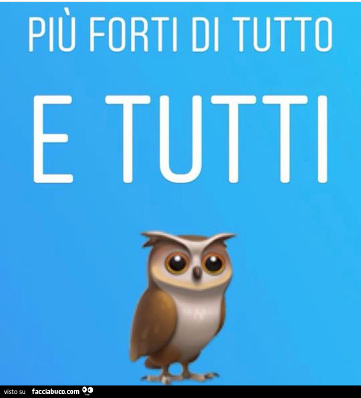 Più forte di tutto e tutti - Facciabuco.com Più forte di tutto e tutti - Facciabuco.com